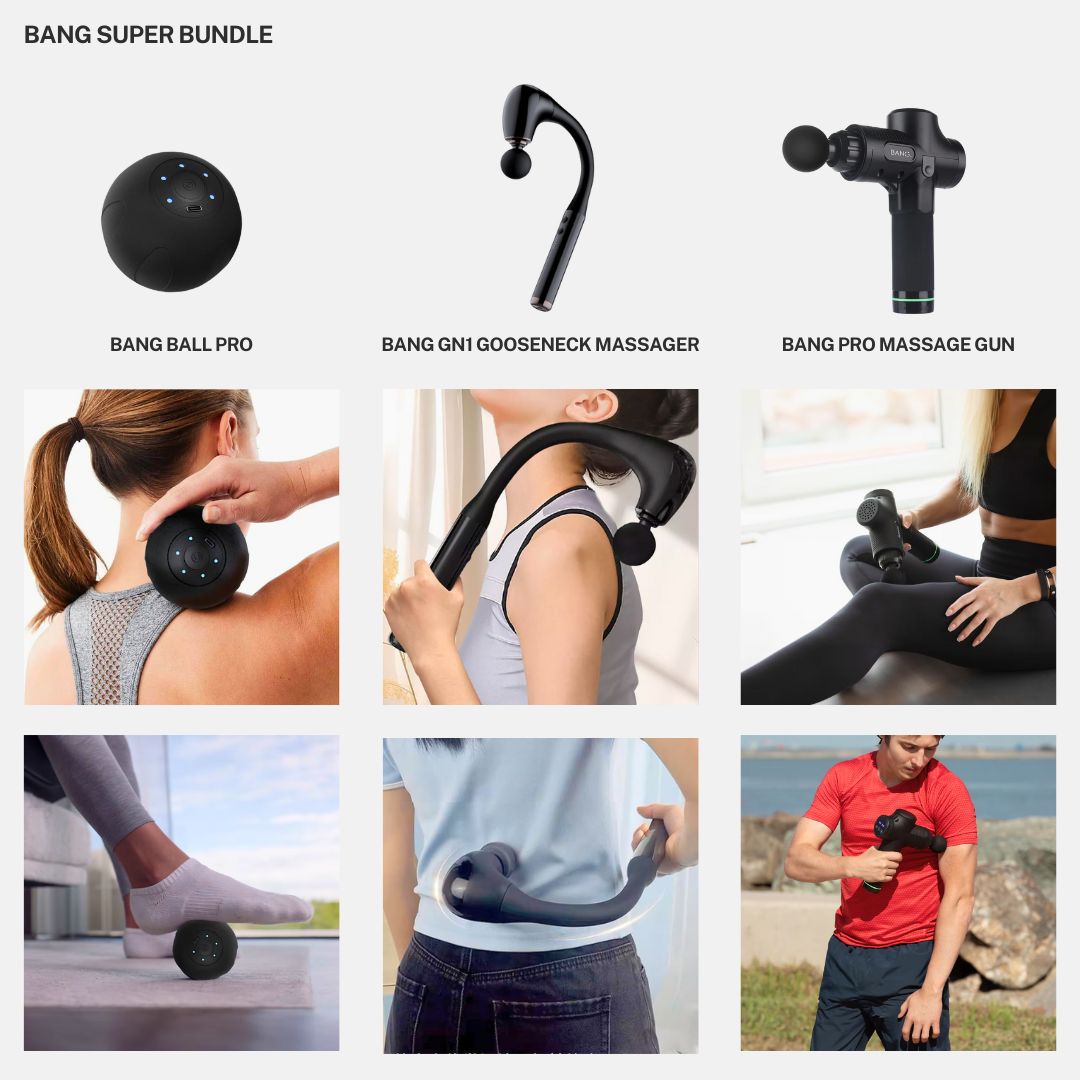 BANG™ Super Bundle: PRO Massage Gun | GooseNeck Massager | Ball PRO